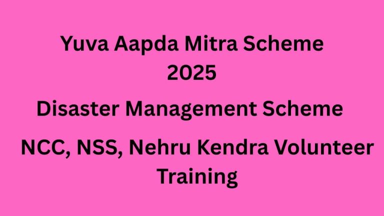Yuva Aapda Mitra Scheme 2025, Volunteer Training Registration Details